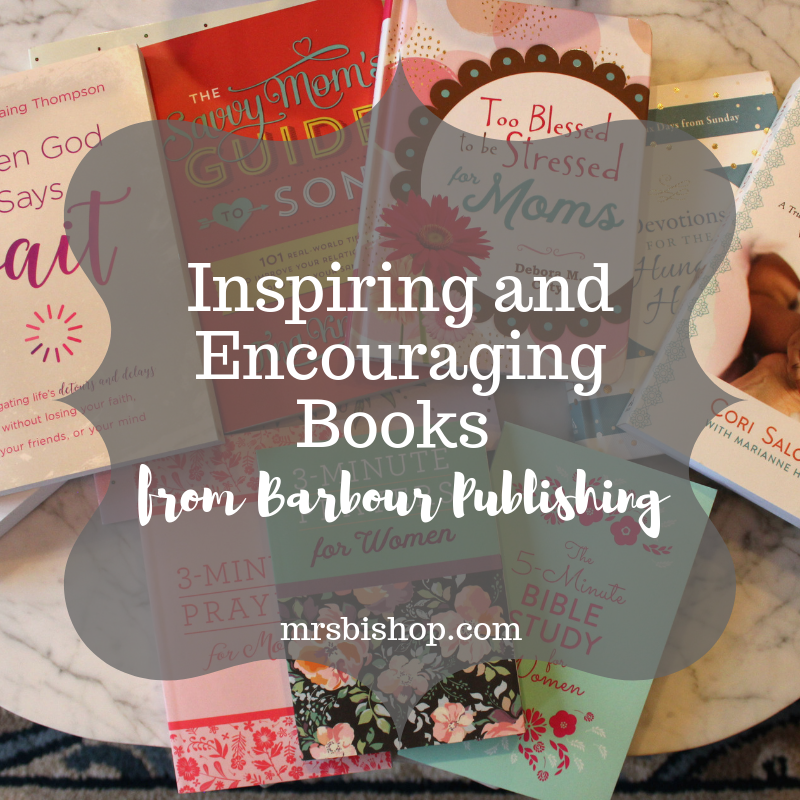Inspiring and Encouraging Books from Barbour - Mrs. Bishop