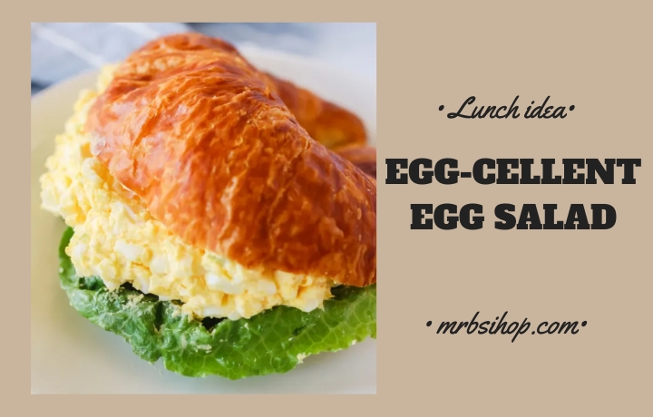Revamp Your Egg-celent Egg Salad Recipe - Mrs Bishop